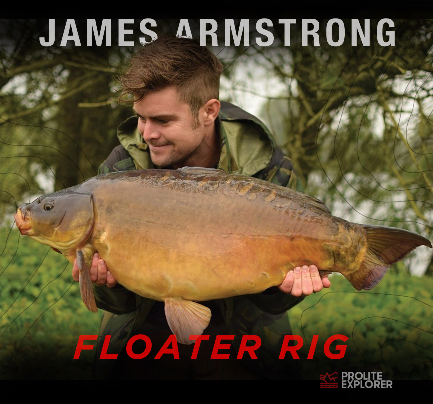 RIG BOARD | JAMES ARMSTRONG 'FLOATER SET UP' » Prolite Explorer